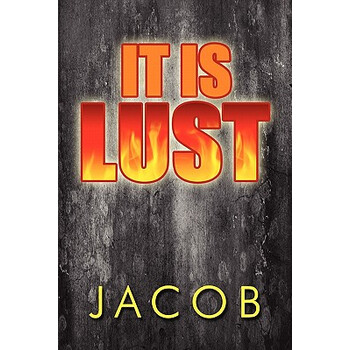 【】It Is Lust