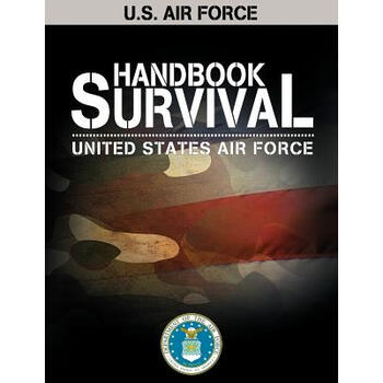 【】U.S. Air Force Survival Handbook