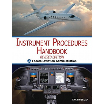 【】Instrument Procedures Handbook: