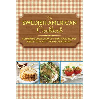 【】The Swedish-American Cookbook: A