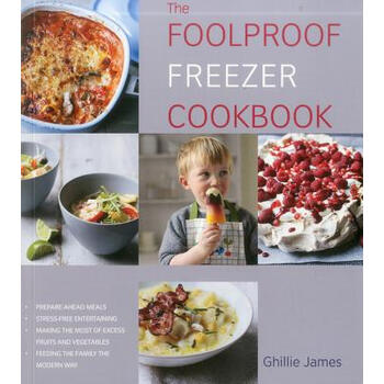 【】The Foolproof Freezer Cookbook: