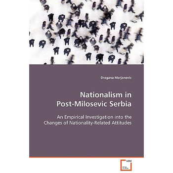 【】Nationalism in Post-Milosevic