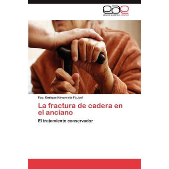【】La Fractura de Cadera En El