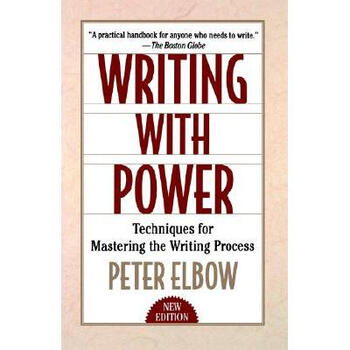 Writing with Power: Techniques for Mastering...