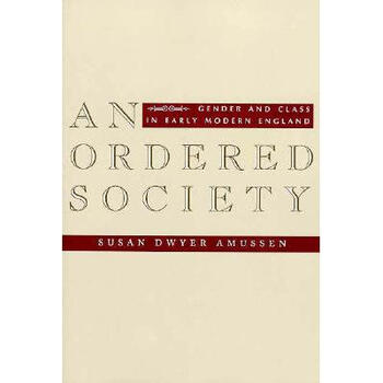 An Ordered Society: Gender and Class in Earl...