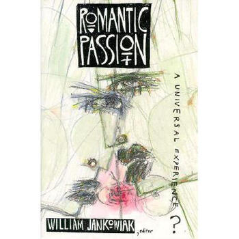 Romantic Passion: A Universal Experience?