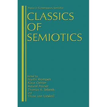 Classics of Semiotics