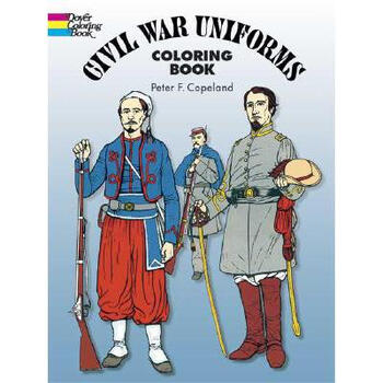 Civil War Uniforms Coloring Book