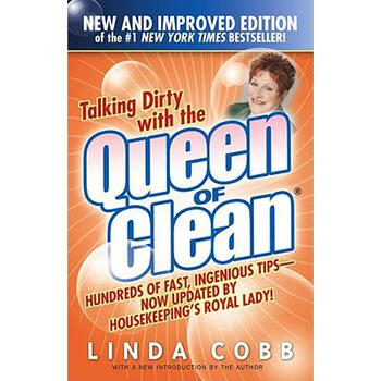 Talking Dirty with the Queen of Clean