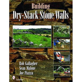 Building Dry-Stack Stone Walls