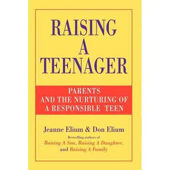 Raising a Teenager: Parents and the Nurturin...