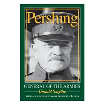 【】Pershing: General of the Armies