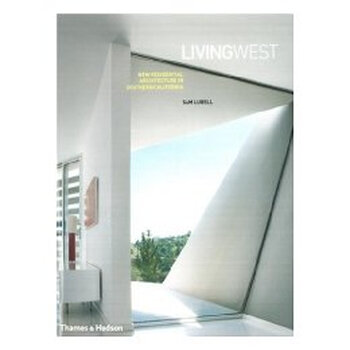 Living West: New Residential Architecture in
