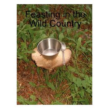 【】Feasting in the Wild Country