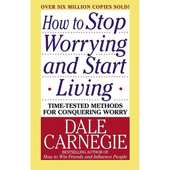 【】How to Stop Worrying and Start