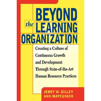 【】Beyond the Learning Organization