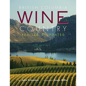 【】British Columbia Wine Country