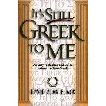 【】It's Still Greek to Me: A
