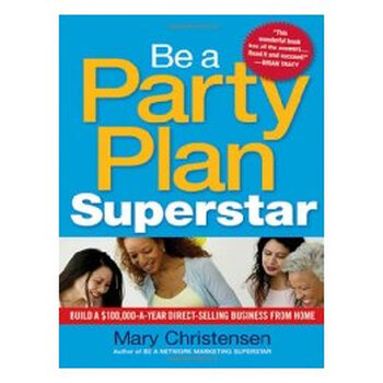 【】Be a Party Plan Superstar: Build a