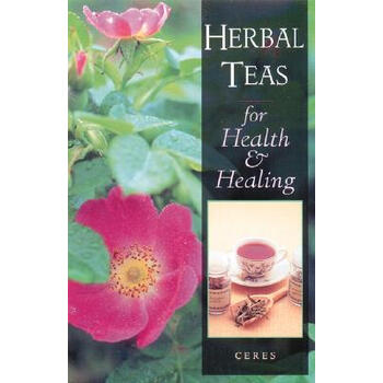 【】Herbal Teas for Health and