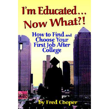 【】I'm Educated...Now What?
