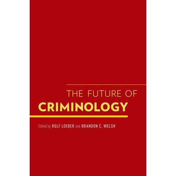 【】The Future of Criminology