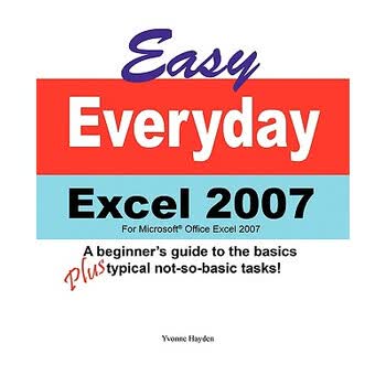 【】Easy Everyday Excel 2007