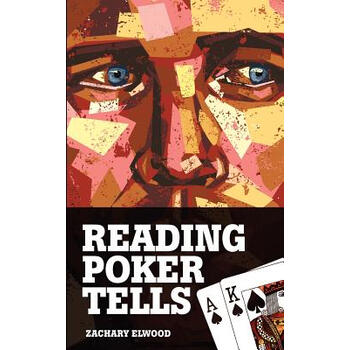 【】Reading Poker Tells