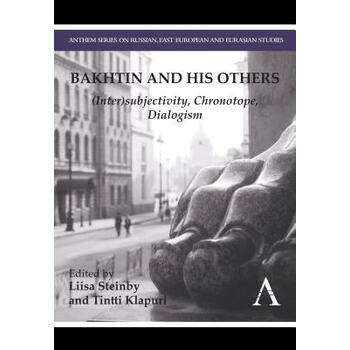 【】Bakhtin and His Others:
