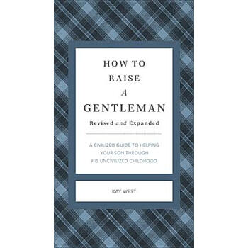 【】How to Raise a Gentleman Revised &
