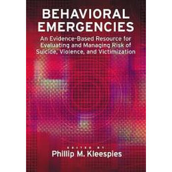 【】Behavioral Emergencies: A