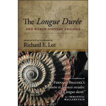 【】The Longue Dure and World-System