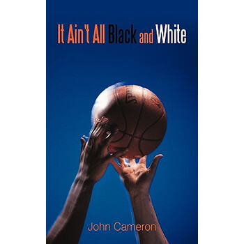 【】It Ain't All Black and White