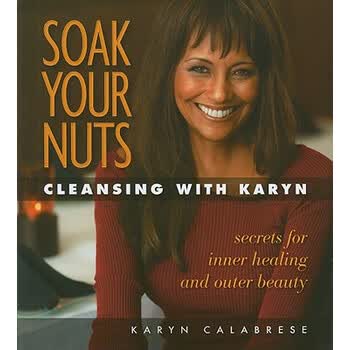 【】Soak Your Nuts: Cleansing with