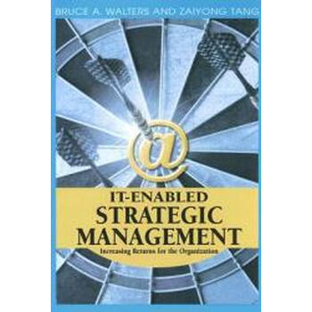 【】IT-Enabled Strategic Management: