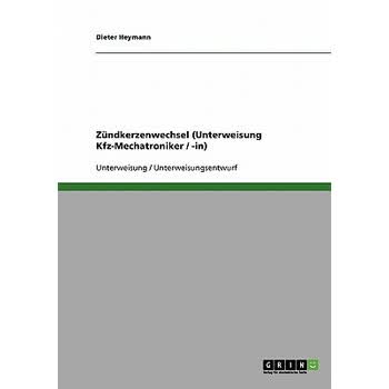 【】Z Ndkerzenwechsel (Unterweisung