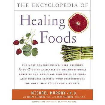 Encyclopedia of Healing Foods