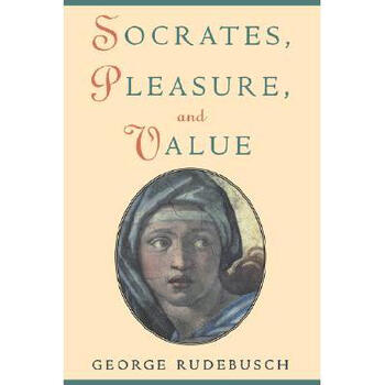 Socrates, Pleasure, and Value