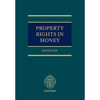 Property Rights in Money