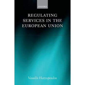 Regulating Services in the European Union
