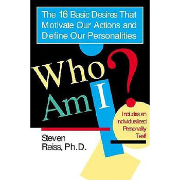 【】Who Am I?: 16 Basic Desires Th