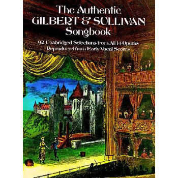 【】The Authentic Gilbert & Sulliva