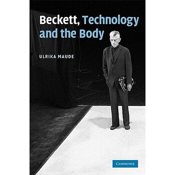 【】Beckett, Technology and the Body