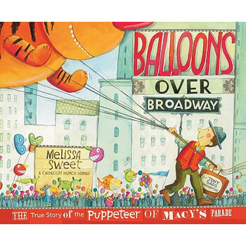【】Balloons Over Broadway: The True Story