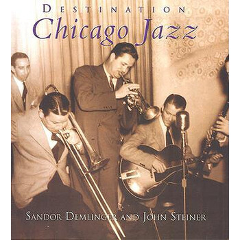 【】Destination Chicago Jazz