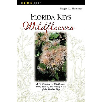 【】Florida Keys: A Field Guide t