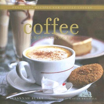 【】Coffee Indulgences