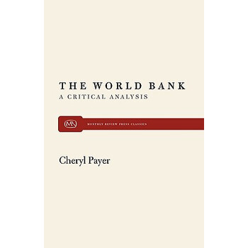 【】World Bank: A Critical Analysis