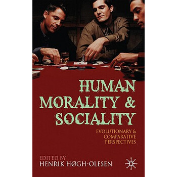 【】Human Morality and Sociality: