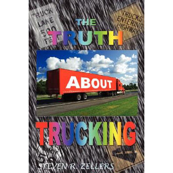 【】The Truth about Trucking